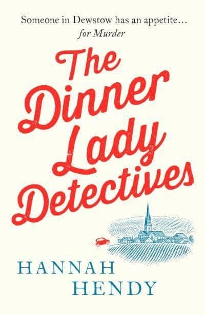 Hannah Hendy - The Dinner Lady Detective Series 7 Book Collection ...