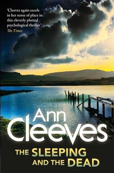 Ann Cleeves - The Sleeping and the Dead BookWise Online, Bargain Book ...