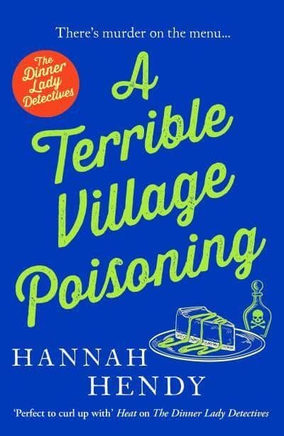 Hannah Hendy - The Dinner Lady Detective Series 7 Book Collection ...